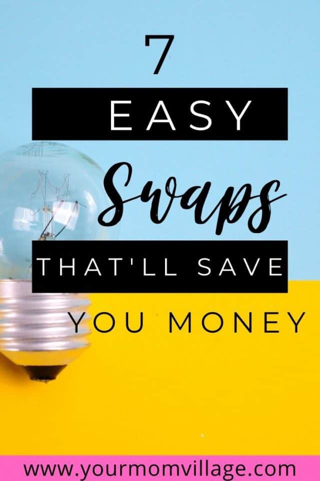 Swap these 7 things to help save you money monthly right now