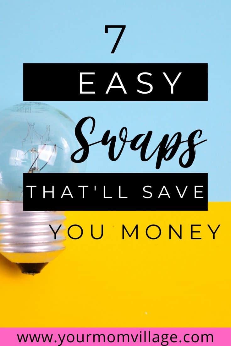 Swap these 7 things to help save you money monthly right now