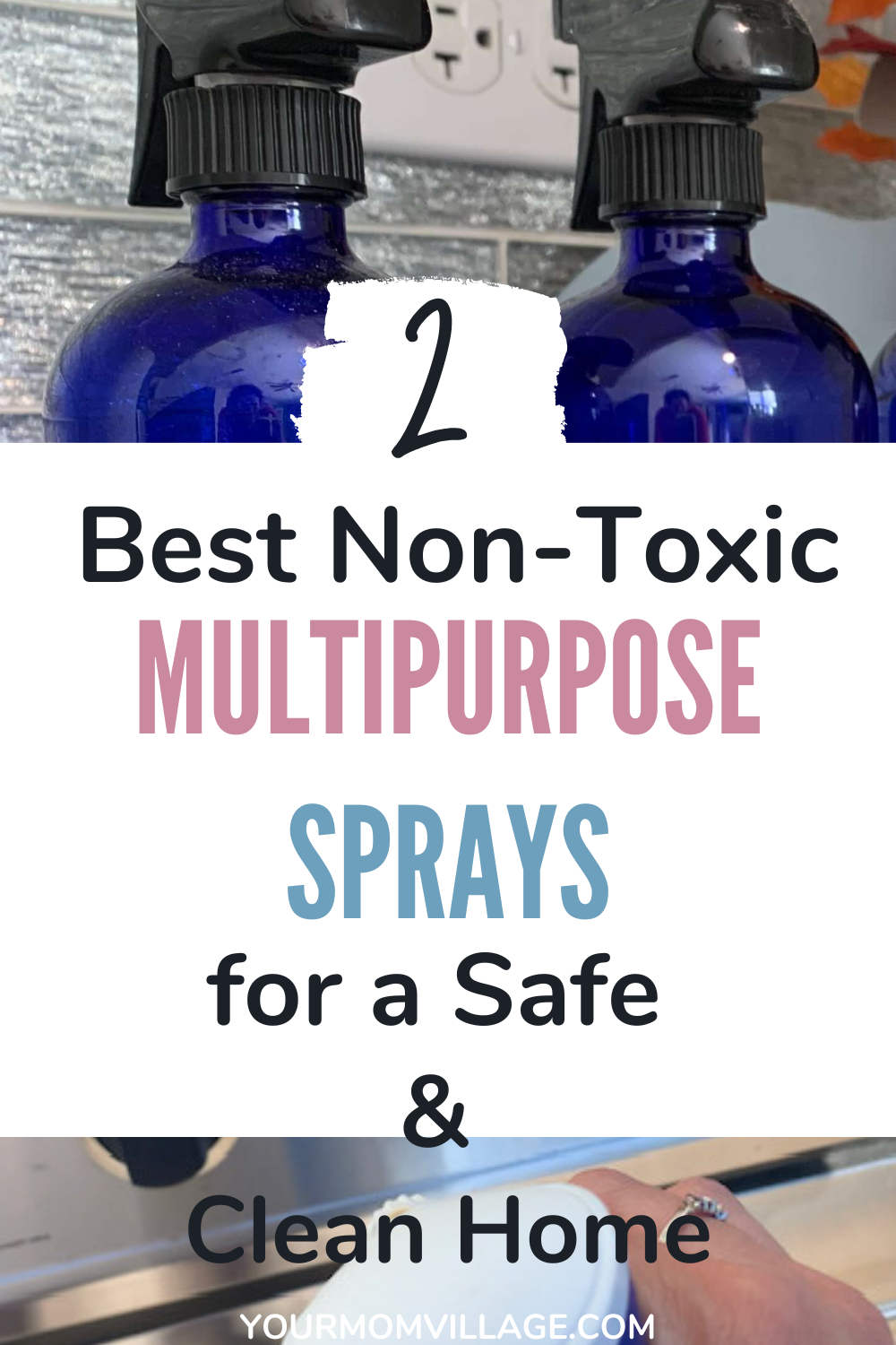 The 2 Best All Purpose Cleaning Sprays I swear by